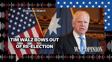 Wsj Opinion Tim Walz Bows Out Of Re Election The Pentagon Censures