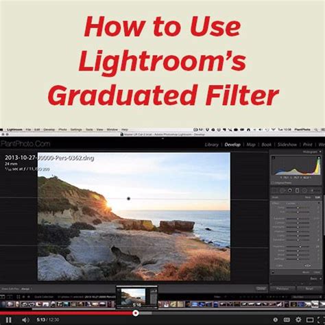 How To Use And Customize Lightrooms Graduated Filter Tool Lightroom