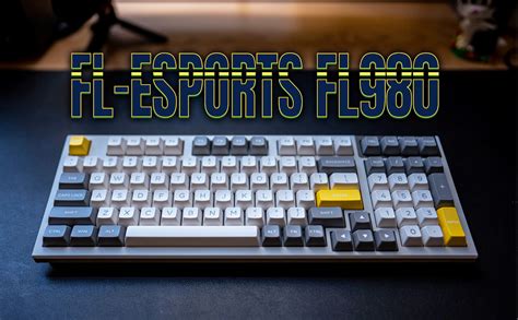 Mở Hộp Và đánh Giá Nhanh Bàn Phím Fl Esports Fl980 Sau 2 Ngày Sử Dụng