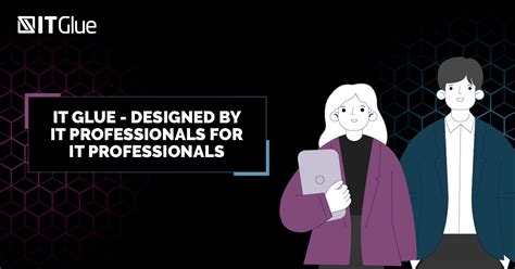 it glue designed by it professionals for it professionals