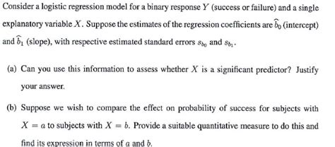 Consider A Logistic Regression Model For A Binary Chegg