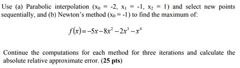 Solved Use A Parabolic Interpolation Xo2 X1 1 X2 1