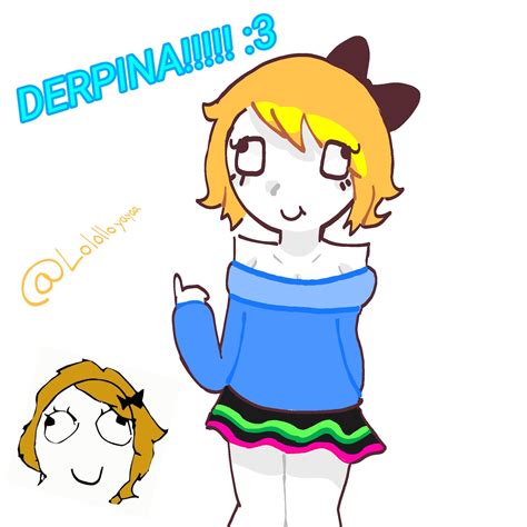 Derpina ~ Meme Dibujitos Caras Dibujos