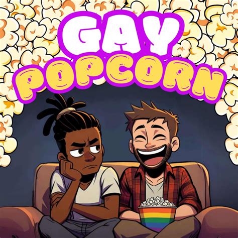 Gay Popcorn With Travis And Anton Podcast Apple Podcasts