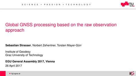 Pdf Global Gnss Processing Based On The Raw Observation Approach