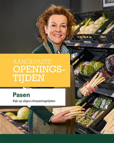 Sligro Met Pasen Kunnen De Openingstijden Van Jouw Sligro Vestiging Anders Zijn Dan Normaal