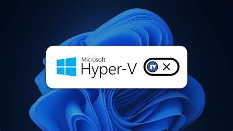如何在 Windows 11 上禁用 Hyper V 数字指南 如何在 Windows 11 上禁用 Hyper V 数字指南