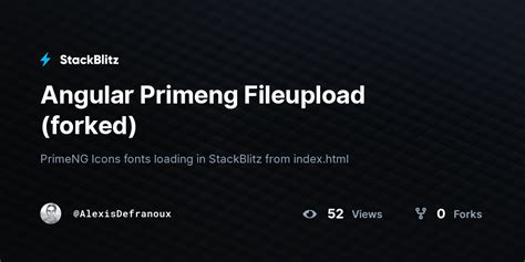 Angular Primeng Fileupload Forked Stackblitz