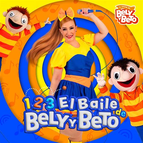 ‎123 El Baile De Bely Y Beto Single By El Show De Bely Y Beto On