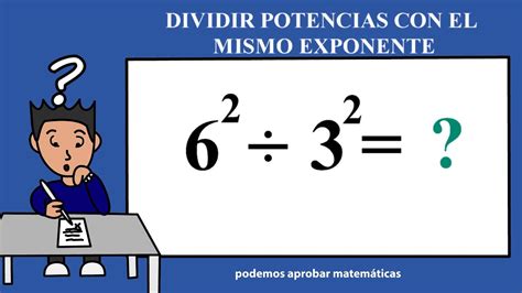 CÓmo Dividir Potencias Con El Mismo Exponente FÁcil Y RÁpido Youtube