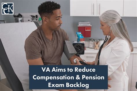 Va Aims To Reduce Compensation And Pension Exam Backlog Cck Law