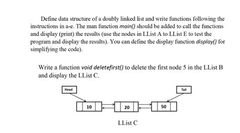 solved define data structure of a doubly linked list and