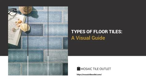 Ppt Types Of Floor Tiles A Visual Guide Powerpoint Presentation Free Download Id12683743