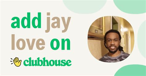Jay Love Clubhouse