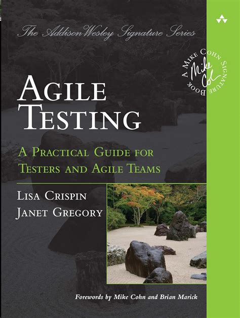Agile Testing A Practical Guide For Testers And Agile Teams Addison