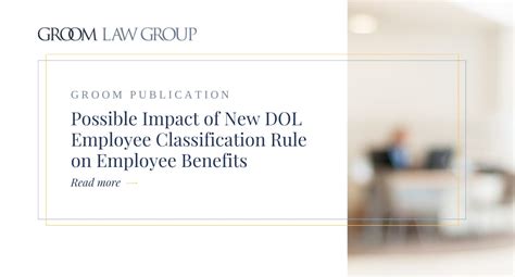 Possible Impact Of New Dol Employee Classification Rule On Employee