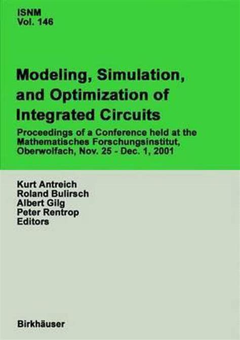 Modeling Simulation And Optimization Of Integrated Circuits