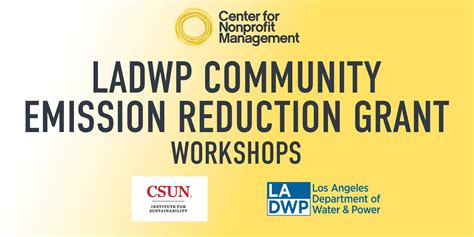 Ladwp Community Emission Reduction Grant Workshops Center For