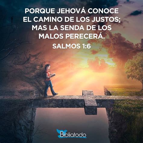 Salmos 1 6 Rv1960 Porque Jehová Conoce El Camino De Los Justos Mas
