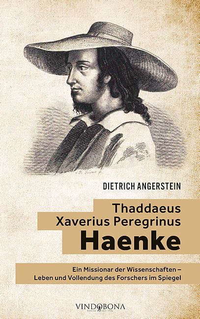 Thaddaeus Xaverius Peregrinus Haenke Vindobona Verlag