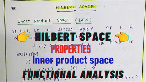 Hilbert Space And Its Properties At Bennie Viveiros Blog