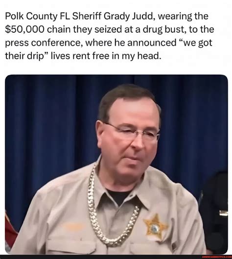 Polk County Fl Sheriff Grady Judd Wearing The 50 000 Chain They