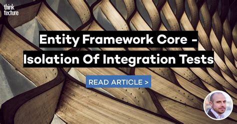 Entity Framework Core Isolation Of Integration Tests Thinktecture Ag
