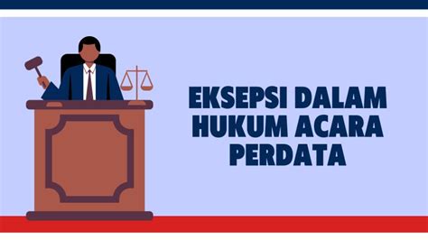 Pembahasan Sederhana Mengenai Eksepsi Dalam Hukum Acara Perdata Ferli