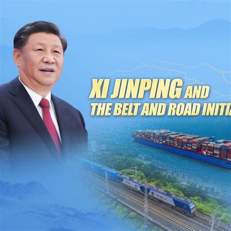 Xi Jinping And The Belt And Road Initiative