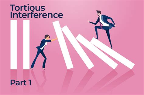 Understanding Tortious Interference With Examples