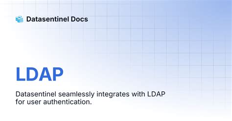 Ldap Datasentinel Docs