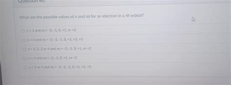 Solved What Are The Possible Values Of N And Ml For An Chegg
