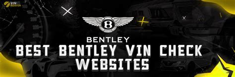 10 Best Bentley Vin Check Websites Of 2025