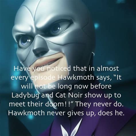 Hawkmoth Has To Get A Life Get A Life Miraculous Ladybug Never Give Up