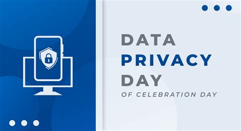 Data Privacy Day Celebration Vector Design Illustration For Background Poster Banner