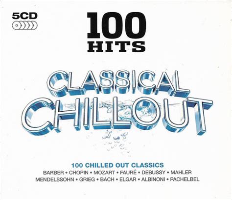 Classical Chillout 5 X Cd Compilation 2010 R14192221 Discogs