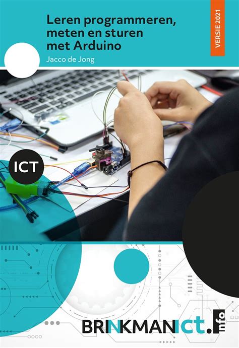 leren programmeren meten en sturen met de arduino versie 2021 door