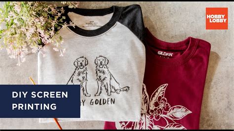 Diy Screen Printing T Shirt Tutorial Hobby Lobby® Youtube