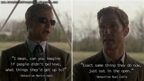 True Detective True Detective Quotes True Detective Detective Quotes