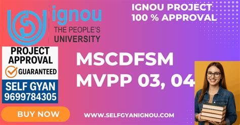Ignou Mvpp 03 Project Msscdfsm 100 Approval Last Date And Submission Guide