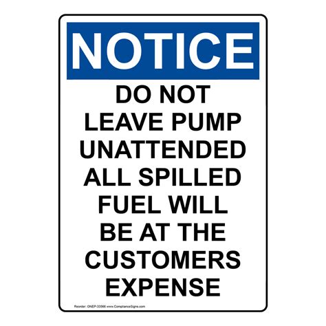 Vertical Do Not Leave Pump Unattended Sign Osha Notice