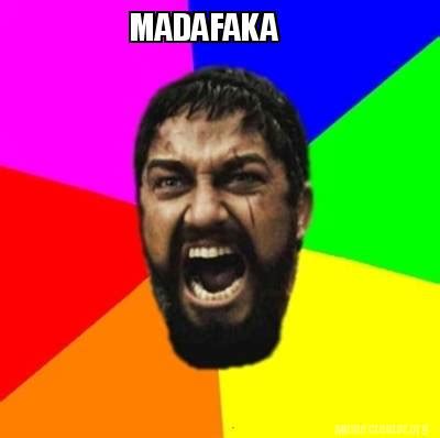 Meme Creator Funny Madafaka Meme Generator At