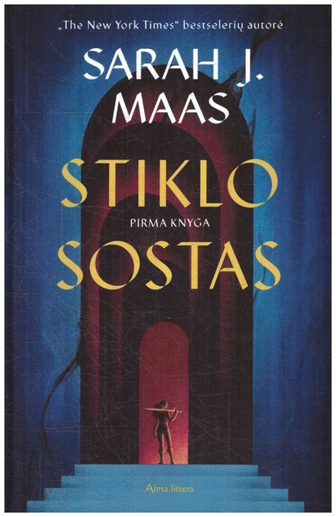 Stiklo Sostas 1 Sarah J Maas Skaitytų Knygų Knygynas Skaitytos Knygos Geraknygalt
