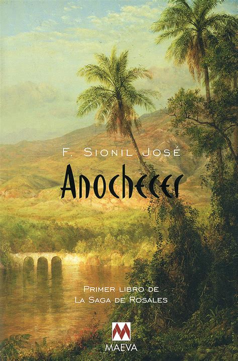 Buy Anochecer El Primer Libro De La Saga De Rosales Una Fabulosa
