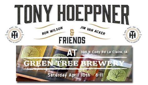 Tony Hoeppner And Friends Green Tree Brewery