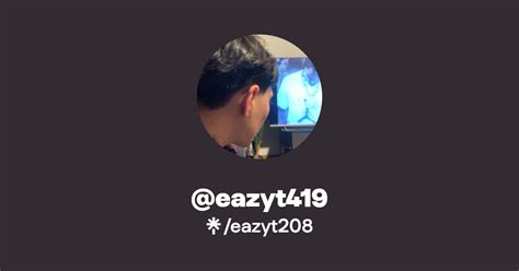 Eazyt419 Instagram Tiktok Twitch Linktree