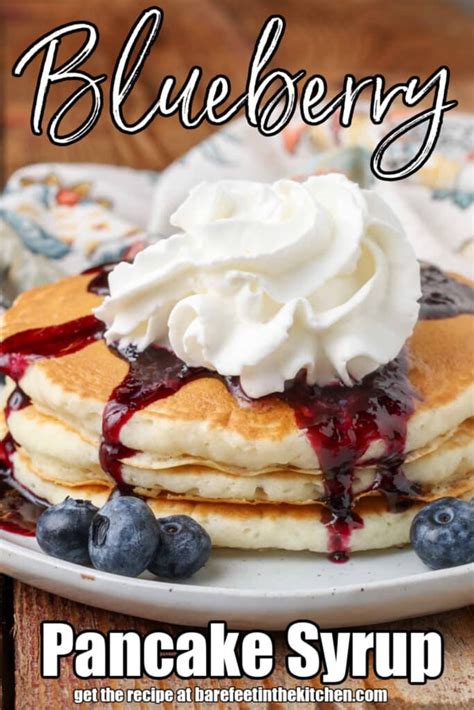 Blueberry Pancake Syrup Barefeet In The Kitchen