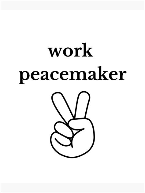 Work Peacemaker Funny Poster For Sale By Noussa26 Redbubble