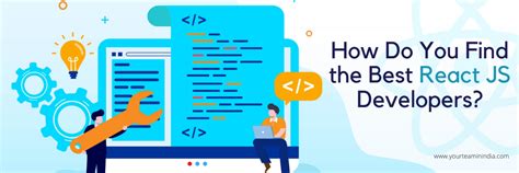 A Comprehensive Guide To Find React Developers In 2024