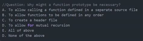 Solved Question Why Might A Function Prototype Be